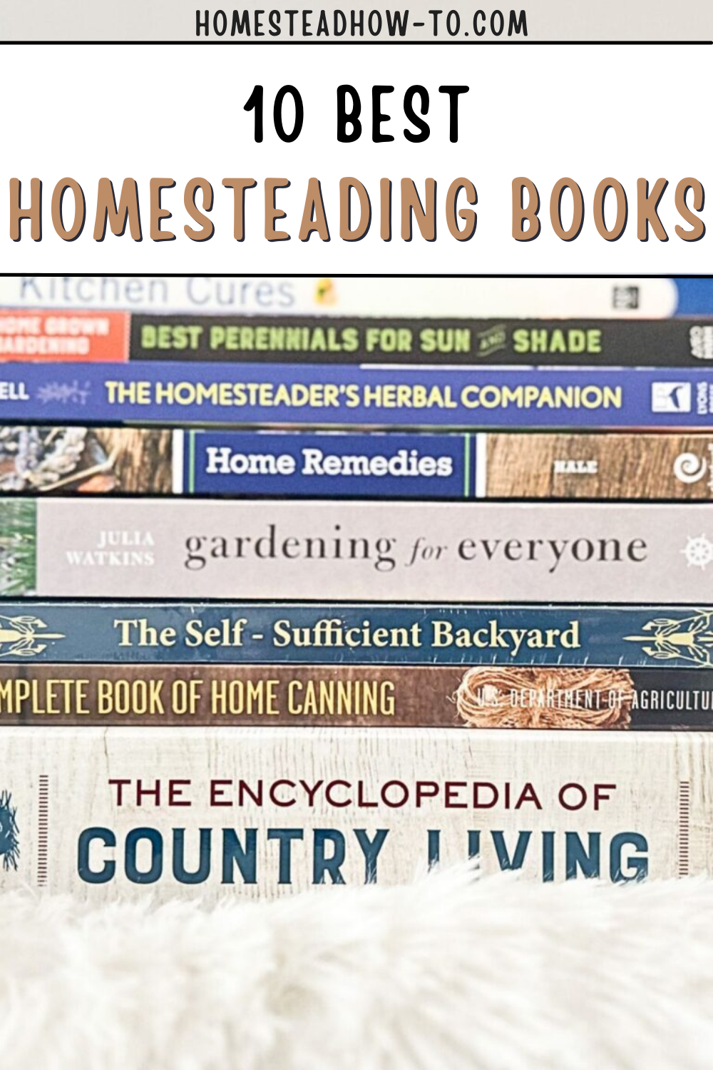 15 Best Homesteading Books, 2025