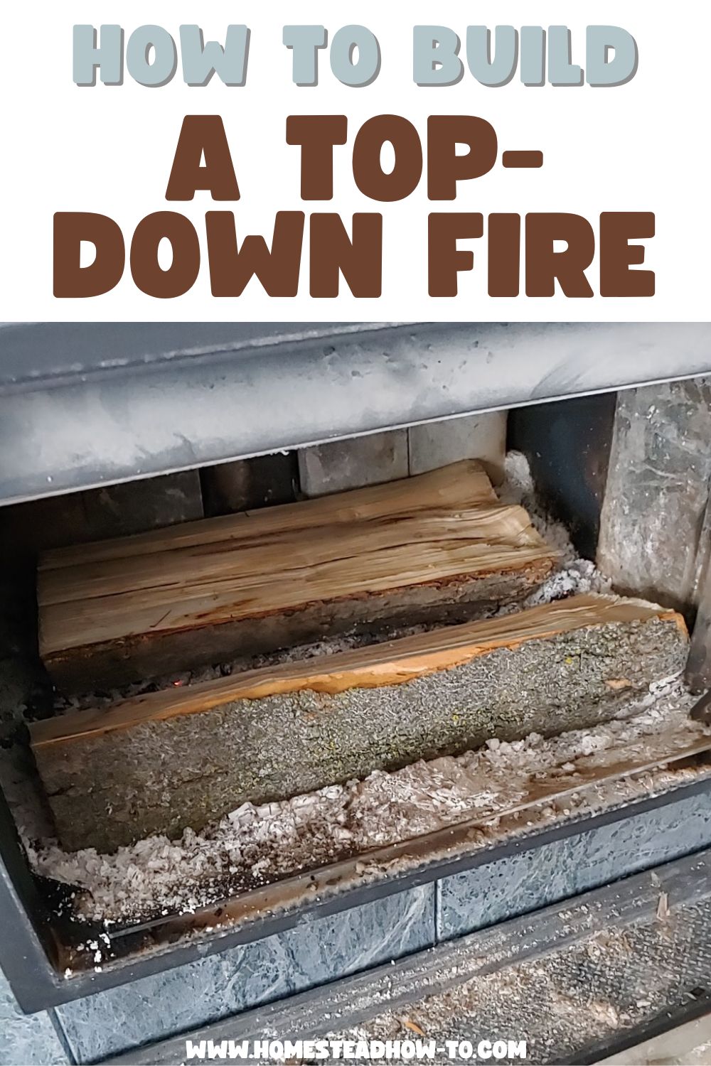 How To Build A Top-Down Fire