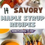 Creative Maple Syrup Food & Dinner Ideas With Savory Flavors