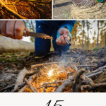 15 Fire Starting Tricks To Ignite Your Survival Skills