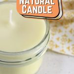How To Make Homemade Natural Candles