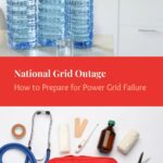 How To Prepare For The Long Term If The Power Grid Were To Fail